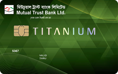 Mastercard Titanium Debit Card - Mutual Trust Bank Limited